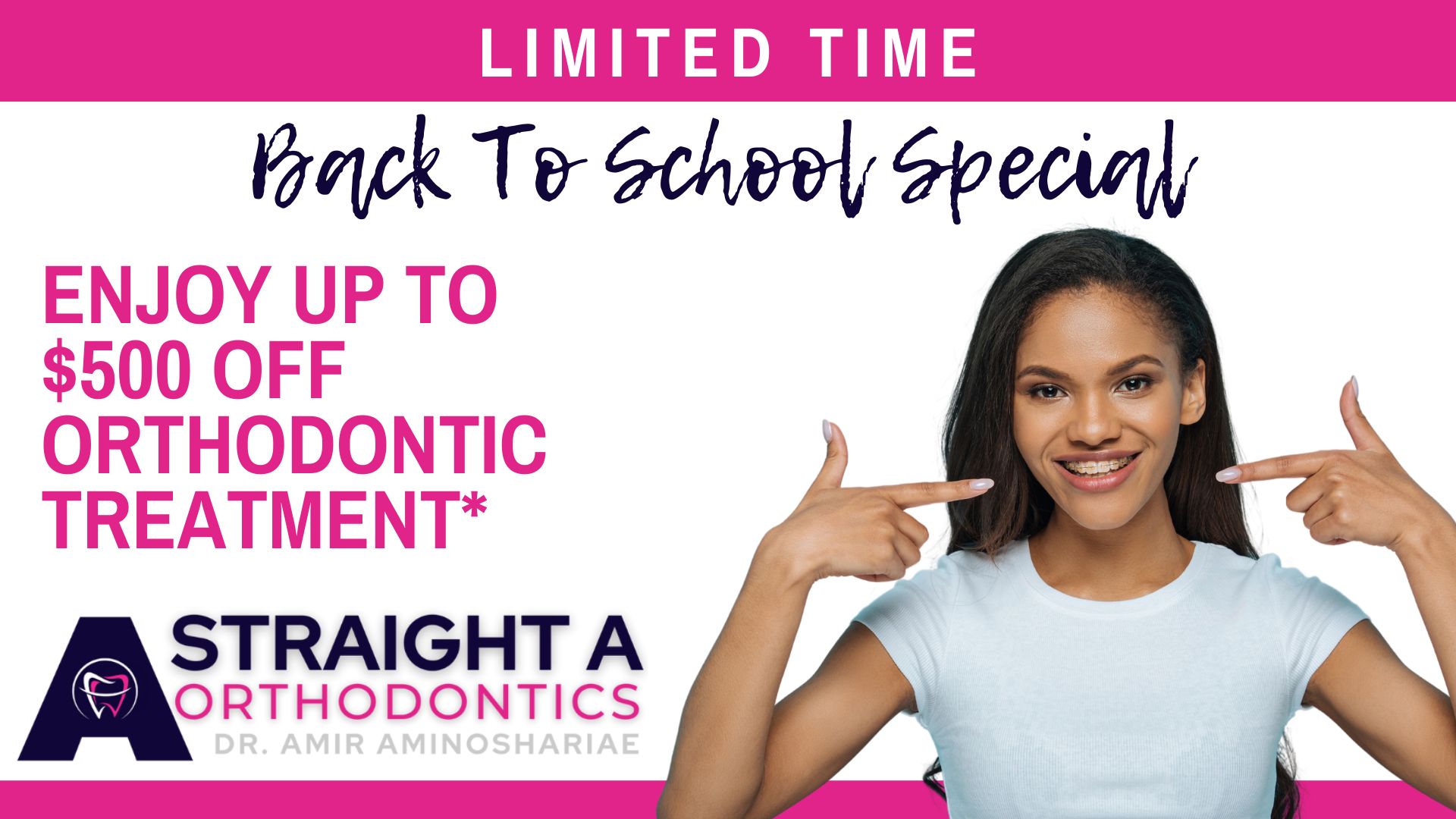 Promotions and Special Offers - STRAIGHT A ORTHODONTICS